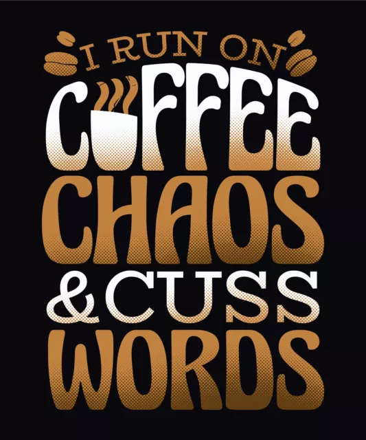 DOPASTICKER I Run On Coffee Chaos Cuss Words Quote Sticker Caffeine ...