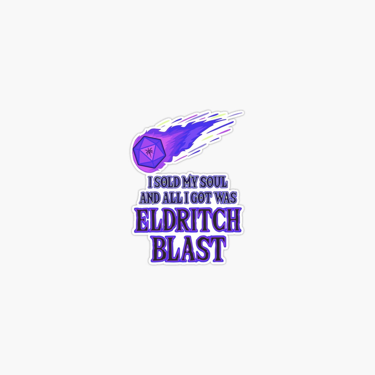 DOPASTICKER I Sold My Soul And All I Got Was Eldritch Blast Sticker ...