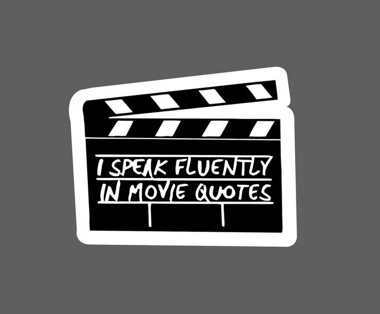 DOPASTICKER I Speak Fluently In Movie Quotes Sticker Clapperboard Book ...