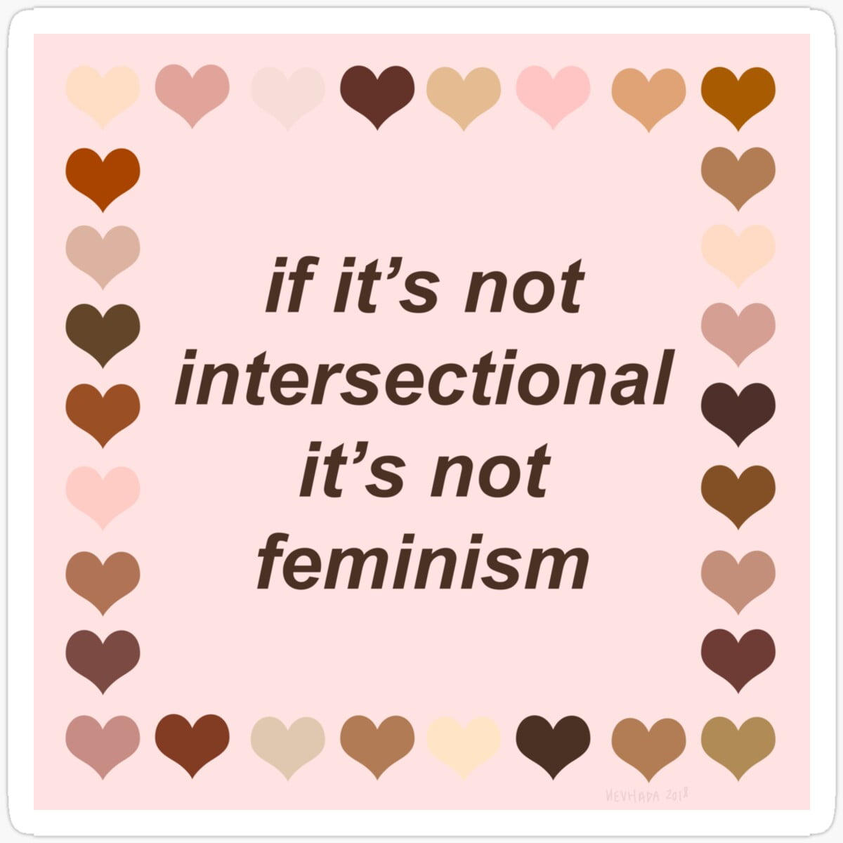 DOPASTICKER If It Is Not Intersectional It Is Not Feminism Sticker ...