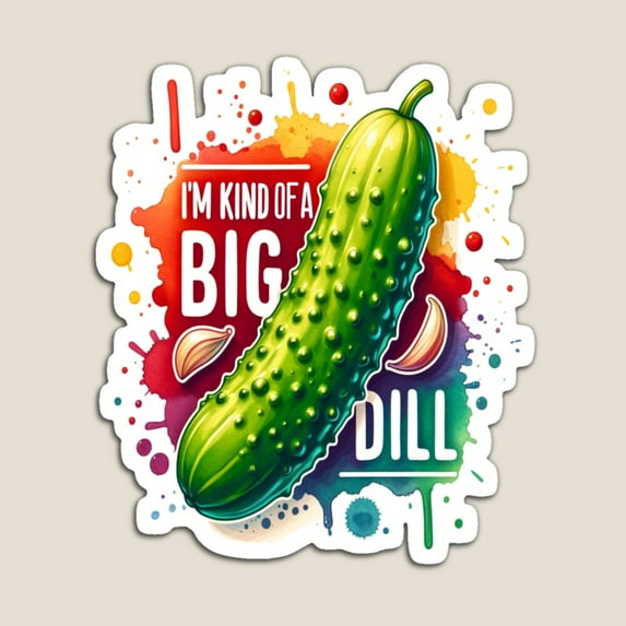 DOPASTICKER Im Kind Of Big Dill Sticker - 4416 Hot Trending Stickers ...