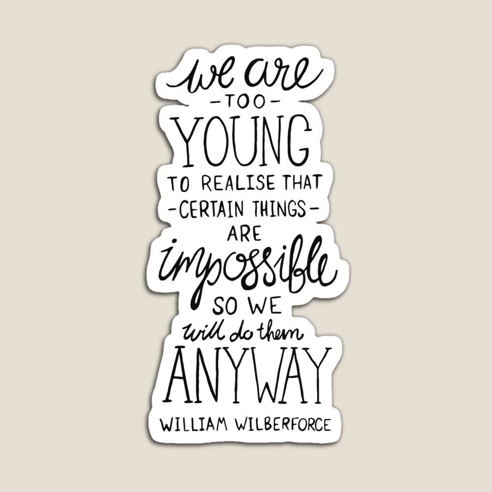 DOPASTICKER Do The Impossible - Lettering William Wilberforce Quote ...