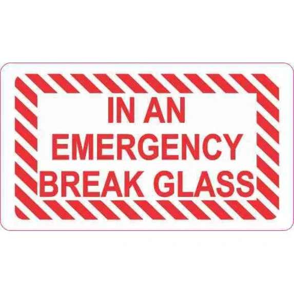 DOPASTICKER In An Emergency Break Glass Sticker Wall Sticker Phone ...