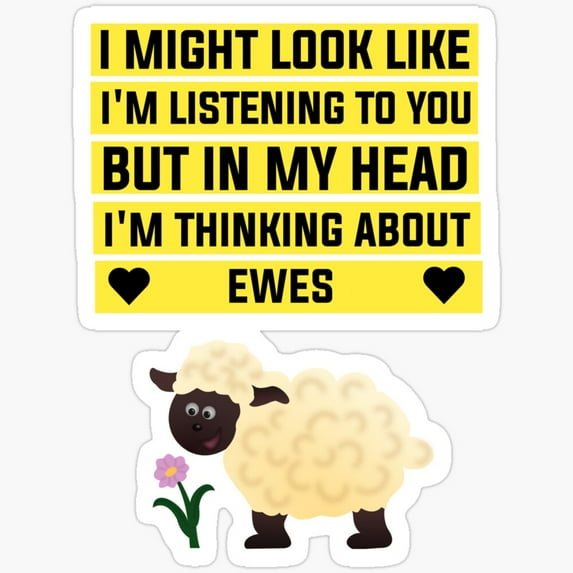 DOPASTICKER In My Head I'M Thinking About Ewe, Ewe Sticker Phone ...