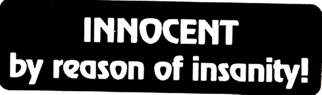DOPASTICKER Innocent By Reason Of Insanity! Sticker Phone Decal Water ...