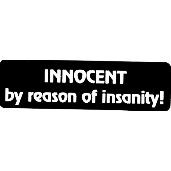 DOPASTICKER Innocent By Reason Of Insanity! Sticker Phone Decal Water ...