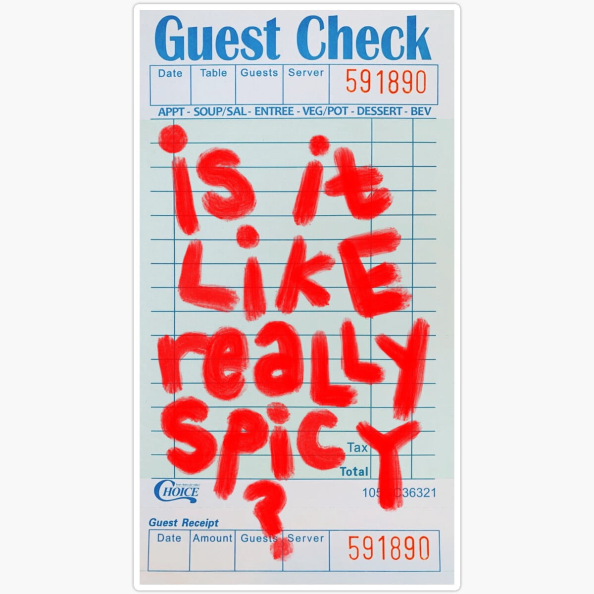 DOPASTICKER Is It Like Really Spicy Guest Check Sticker Decorative ...