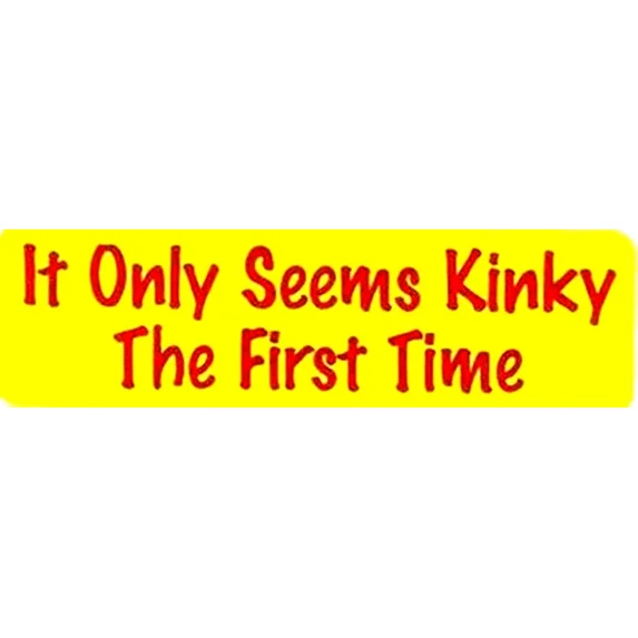 DOPASTICKER It Only Seems Kinky The First Time Sticker Yellow Phone ...