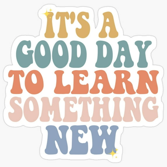 DOPASTICKER It'S A Good Day To Learn Something New Retro Back To School ...