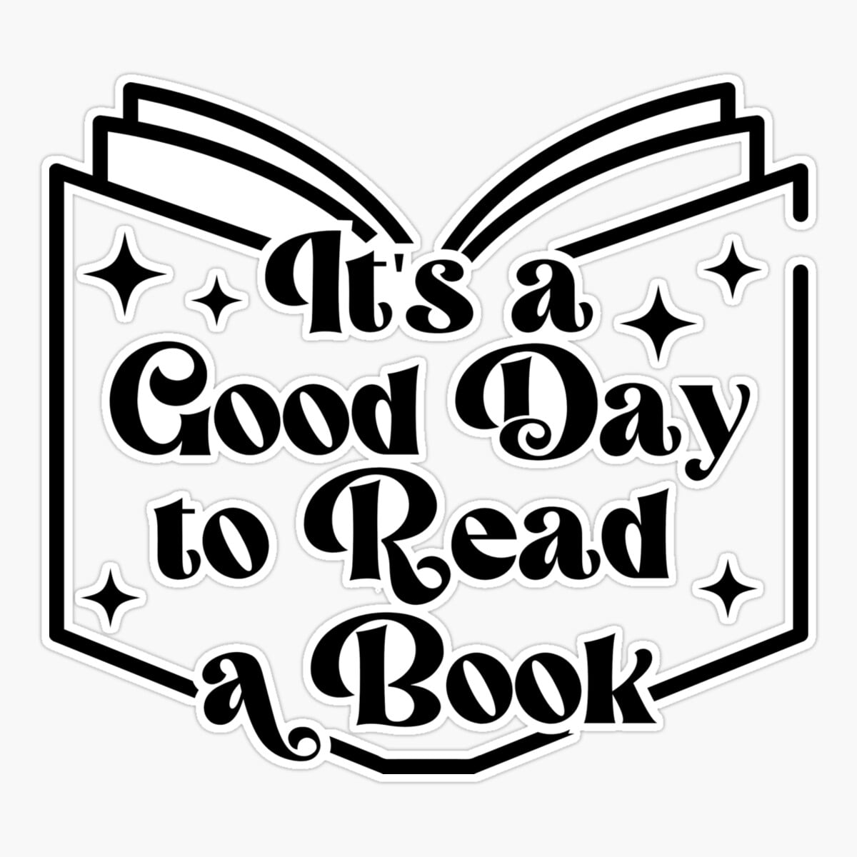 DOPASTICKER It'S A Good Day To Read A Book Sticker, Phone Sticker Car ...