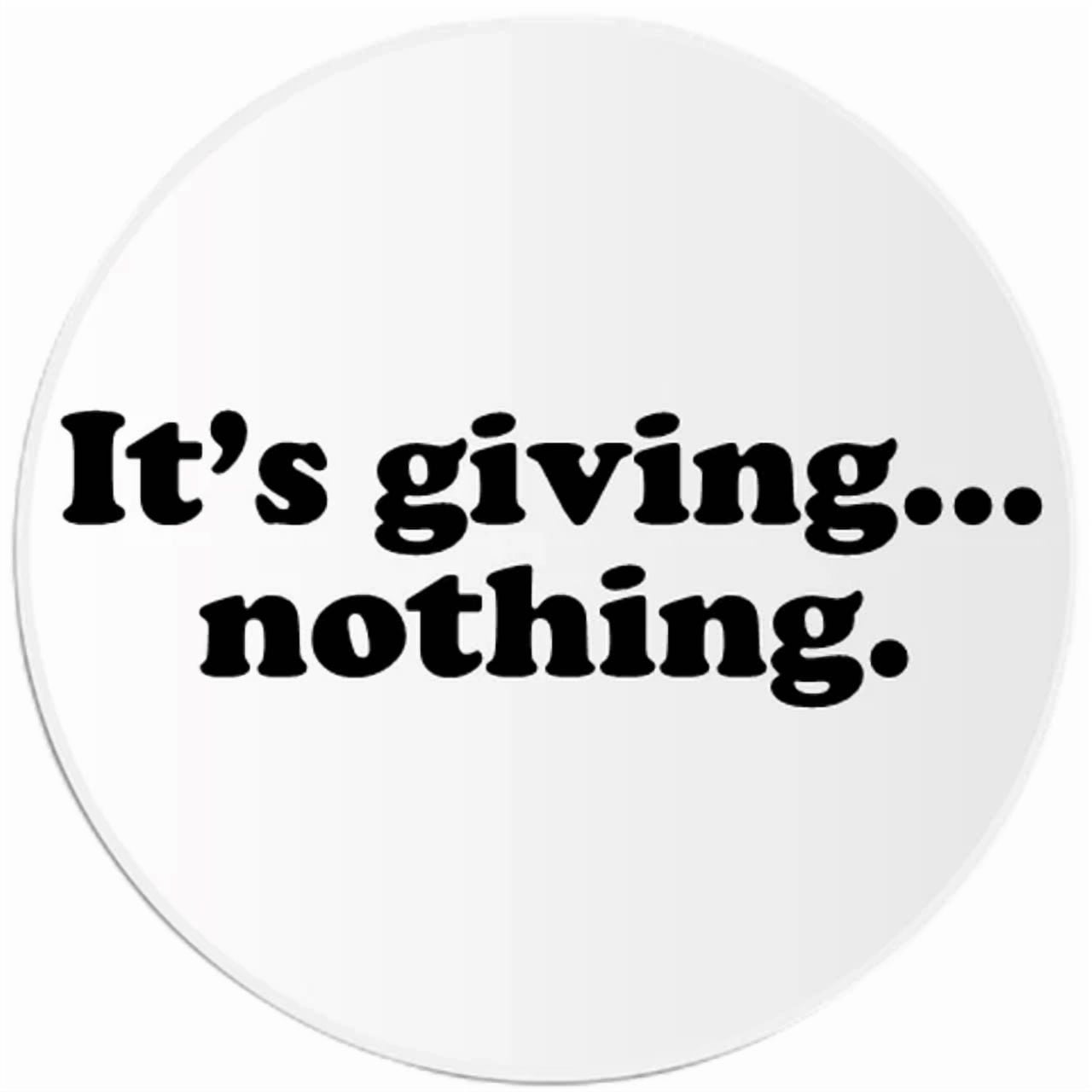 DOPASTICKER It'S Giving... Nothing Sticker, Phone Decal Water Bottle ...