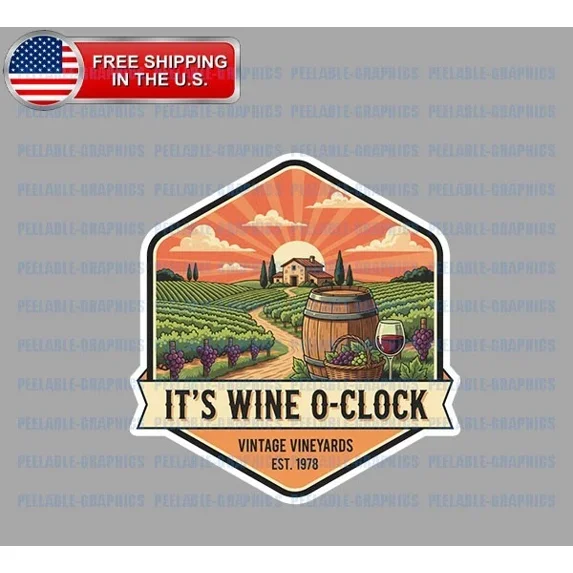 DOPASTICKER It'S Wine O' Clock Vineyard Country Sticker Souvenir Travel ...