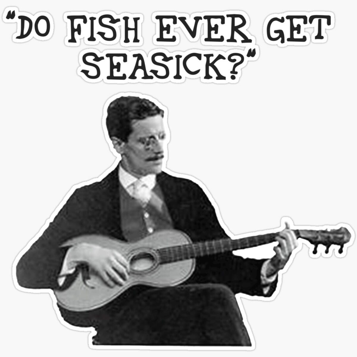 DOPASTICKER James Joyce Quotes - Do Fish Ever Get Seasick? - Vintage ...