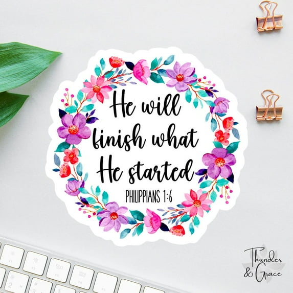 DOPASTICKER Jesus Sticker, He Will Finish What He Started Sticker ...