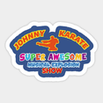 DOPASTICKER Johnny Karate Super Awesome Musical Explosion Show ...