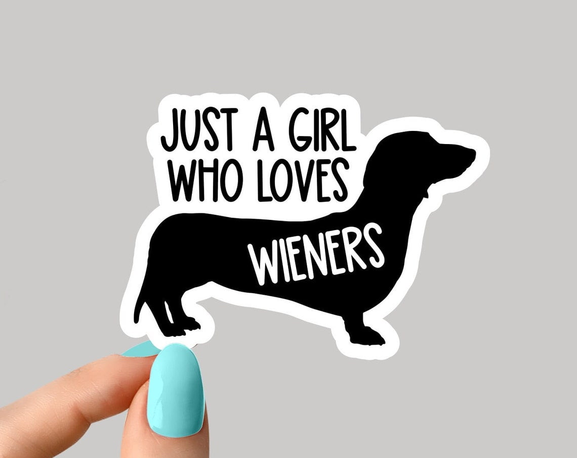 DOPASTICKER Just A Girl Who Loves Weiners Sticker Dog, Weiner Dog ...