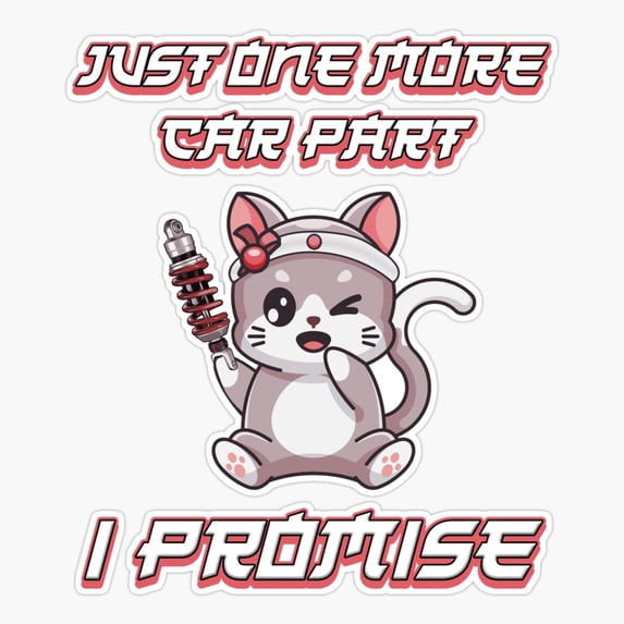 DOPASTICKER Just One More Car Part I Promise Sticker, Phone Sticker Car ...