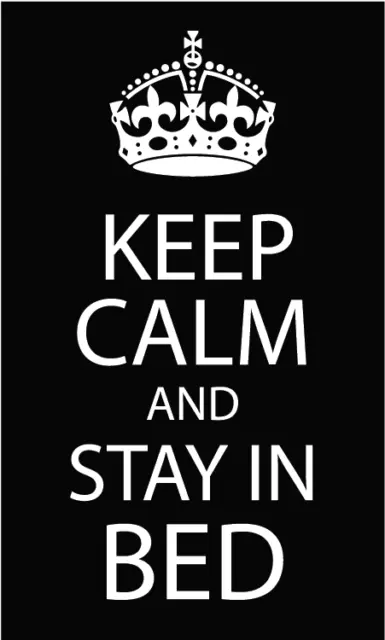 DOPASTICKER Keep Calm And Stay In Bed Slogan Sticker Decal Phone Decal ...