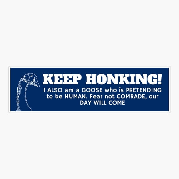 DOPASTICKER Keep Honking Go.Ose Bumper Sticker, Phone Sticker Car ...