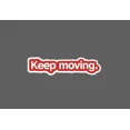 DOPASTICKER Keep Moving Sticker Motivation Sticker Phone Sticker, Latop ...