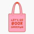 DOPASTICKER Let'S Go Book Shopping Cute Pink And Orange Tote Bag ...