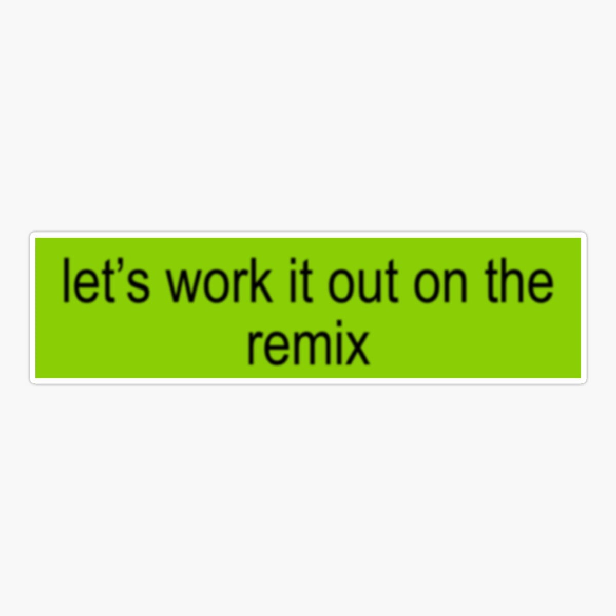 DOPASTICKER Let'S Work It Out On The Remix Brat Sticker, Phone Sticker ...