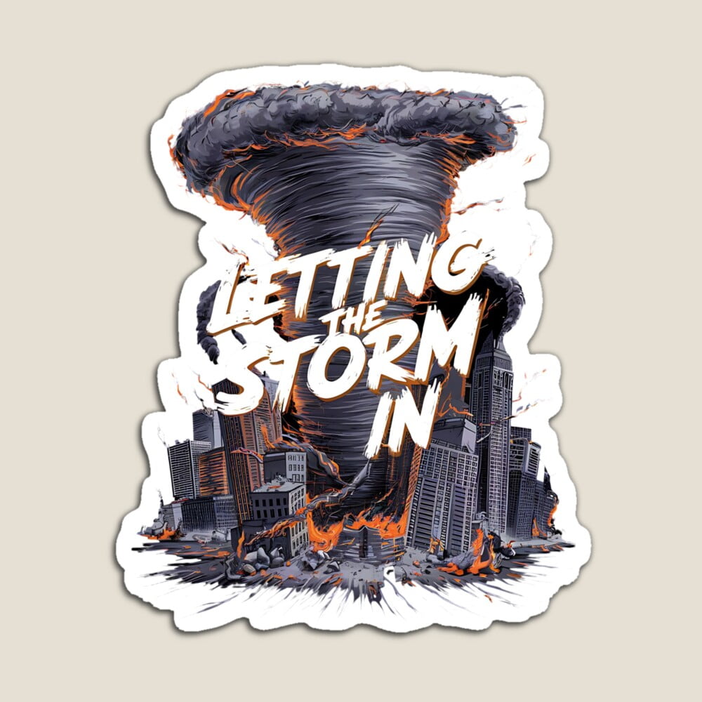DOPASTICKER Letting The Storm In - Tornado Chaser - Storm Chaser ...