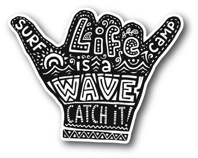 DOPASTICKER Life Is A Wave Hang Loose Ten Shaka Sticker Phone Decal ...