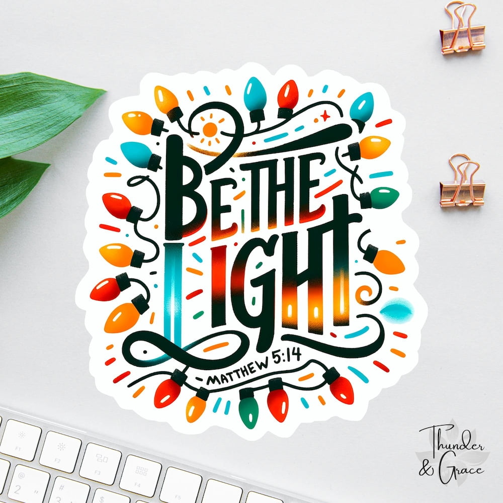 DOPASTICKER Be The Light Sticker, Words Of Affirmation, Laptop Sticker ...