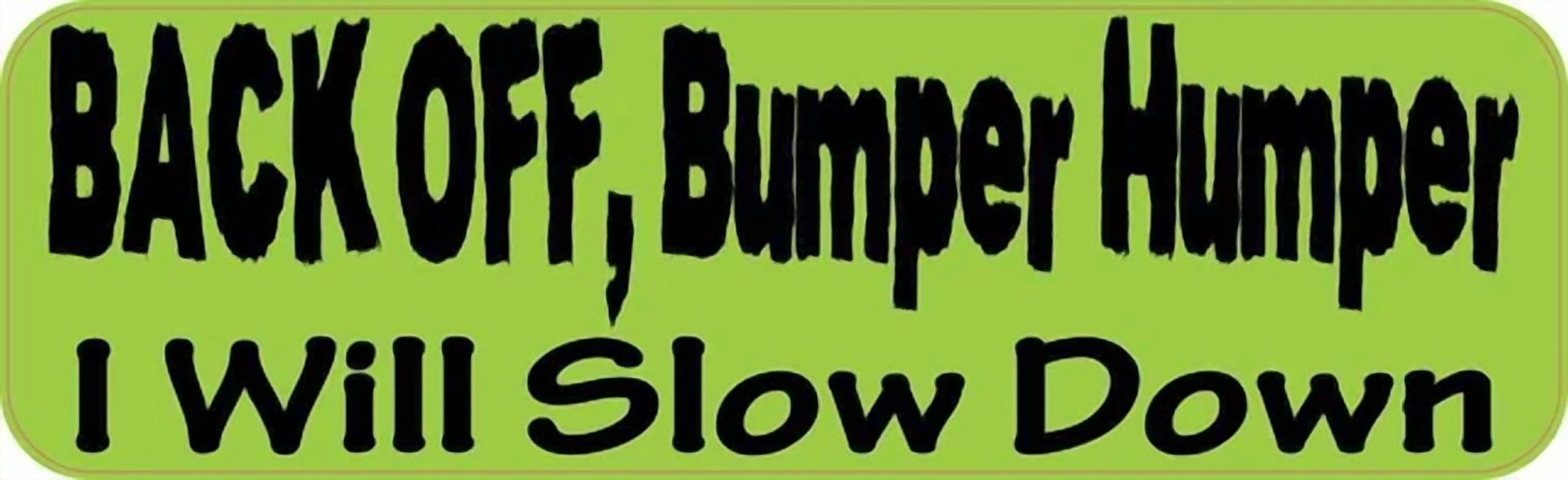 DOPASTICKER Lime Green Back Off Humper Sticker Car Sticker Phone ...