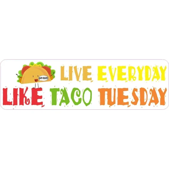 DOPASTICKER Live Everyday Like Taco Tuesday Sticker Phone Sticker ...