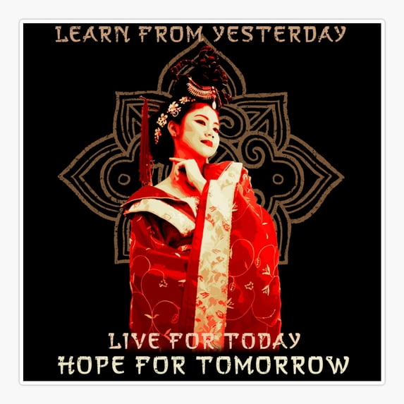 DOPASTICKER Live For Today, Hope For Tomorrow, Japanese Proverb, Geisha ...