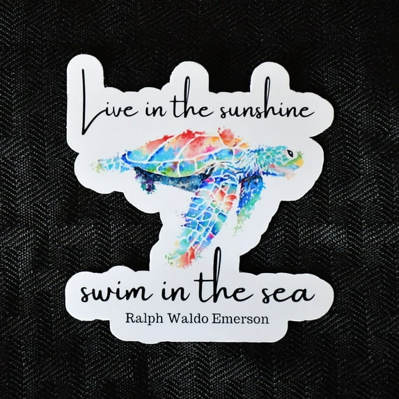 DOPASTICKER Live In The Sunshine Sticker, Ralph Waldo Emerson Quote ...