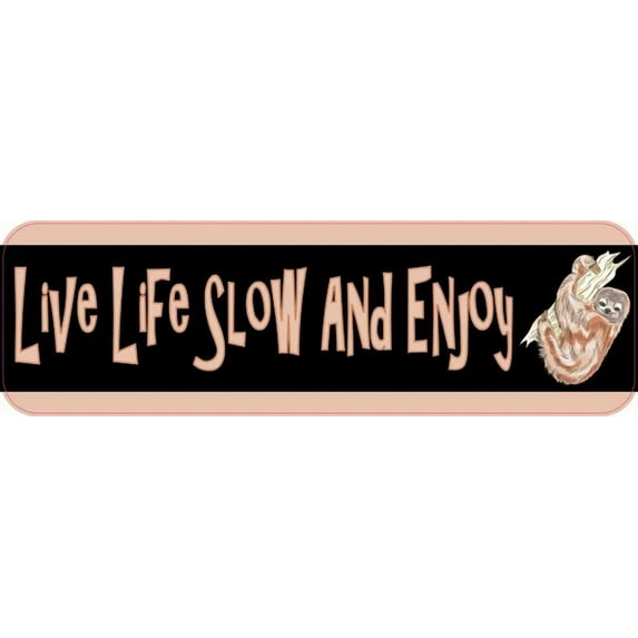 DOPASTICKER Live Life Slow And Enjoy Sticker Phone Sticker, Latop ...