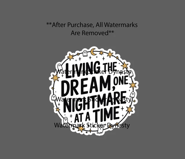 DOPASTICKER Living The Dream Sticker Nightmare Ghost Quote Sticker ...