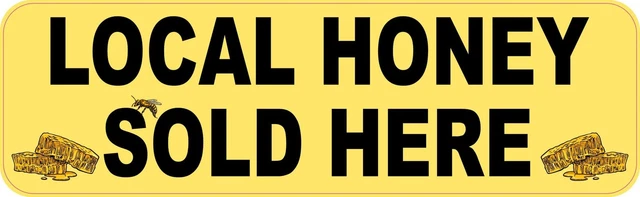 DOPASTICKER Local Honey Sold Here Sticker Phone Sticker, Latop Sticker ...