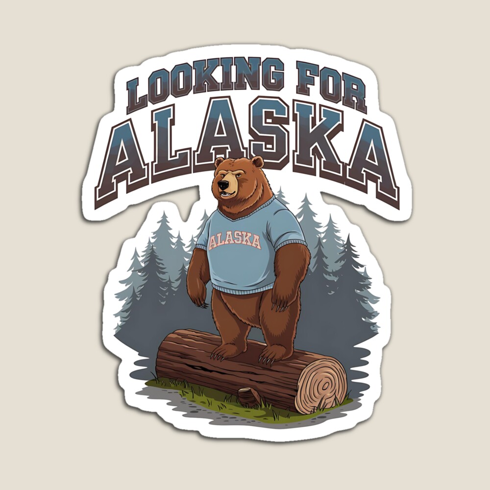 DOPASTICKER Looking For Alaska - Alaskan Adventure - Amazing Alaska ...