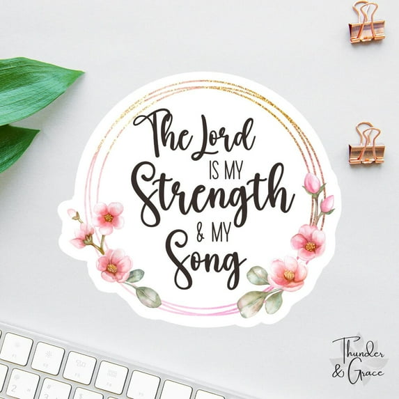 DOPASTICKER The Lord Is My Strength Sticker, Faith Sticker, Bible ...