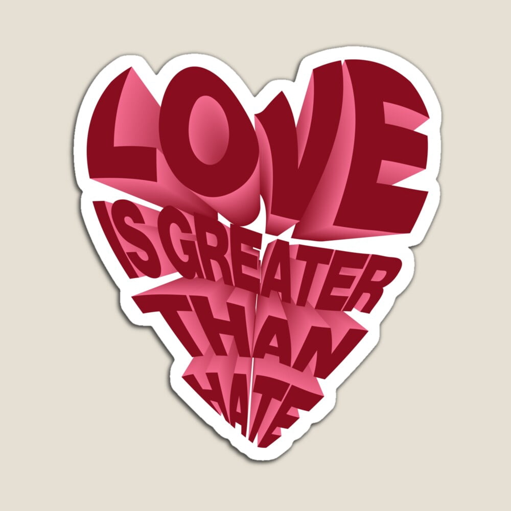DOPASTICKER Love Is Greater Than Hate Sticker Decorative Laptop, Phone ...