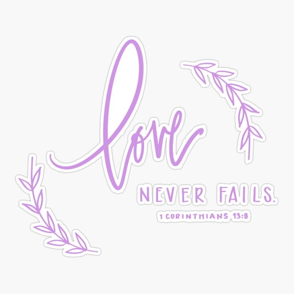 DOPASTICKER Love Never Fails Sticker, Phone Sticker Water Bottle ...