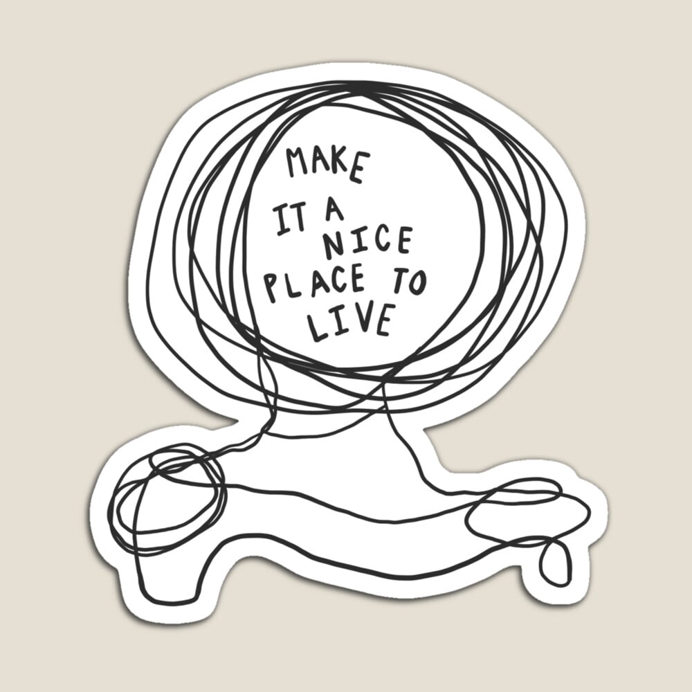 DOPASTICKER Make It A Nice Place To Live Continuous Line Drawing ...
