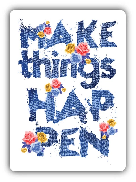 DOPASTICKER Make Things Happen Sticker Decal Phone Decal Water Bottle ...