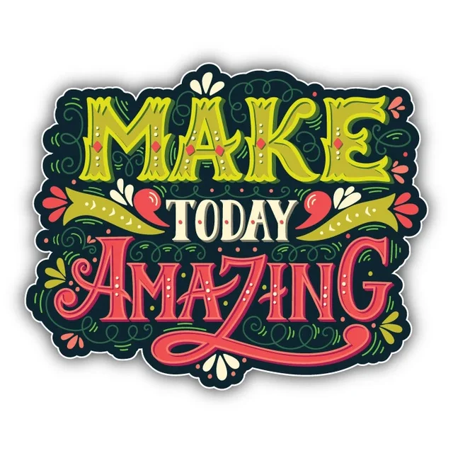 DOPASTICKER Make Today Amazing Slogan Sticker Decal Phone Decal Water ...