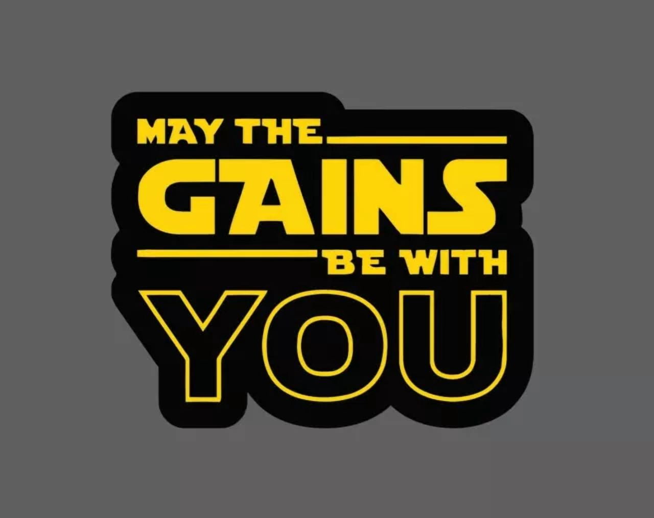 DOPASTICKER May The Gains Be With You Sticker Workout Gym Sticker Phone ...
