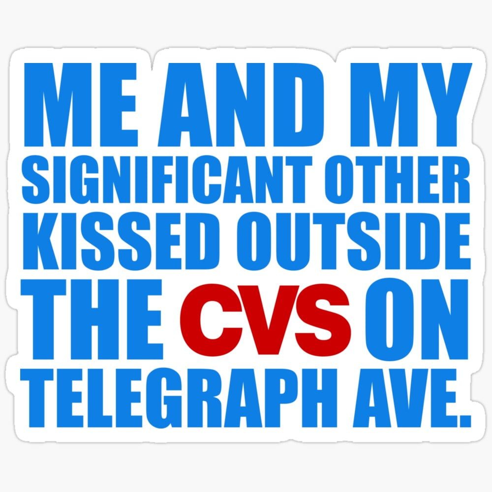 DOPASTICKER Me And My Stickerificant Other Kissed Outside The Cvs On ...