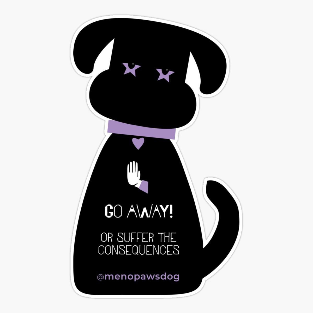 DOPASTICKER Menopaws Dog: Go Away! Sticker, Phone Sticker Car Stickers ...