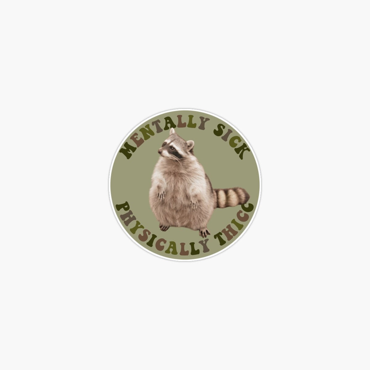 DOPASTICKER Mentally Sick, Physically Thicc- Chubby Animal Sticker ...