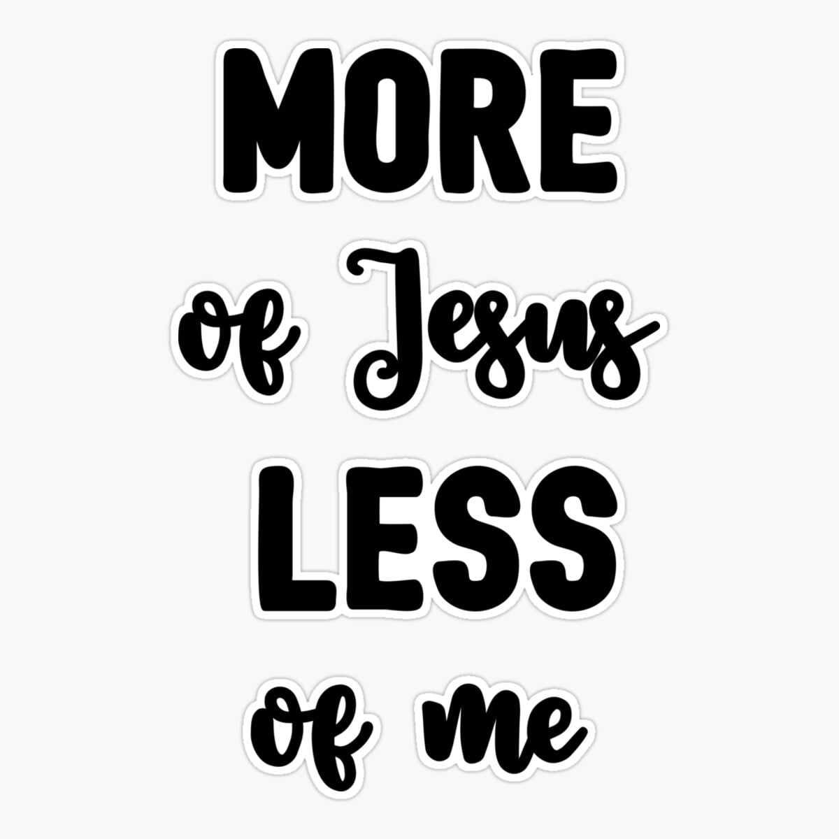 DOPASTICKER More Of, Less Of Me Sticker, Phone Sticker Water Bottle ...