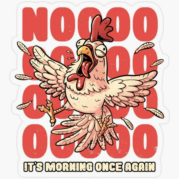 DOPASTICKER Its Morning Once Again - Chicken Gift Transparent ...