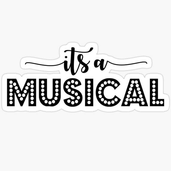 DOPASTICKER It'S A Musical - Something Rotten Inspired - Perfect ...